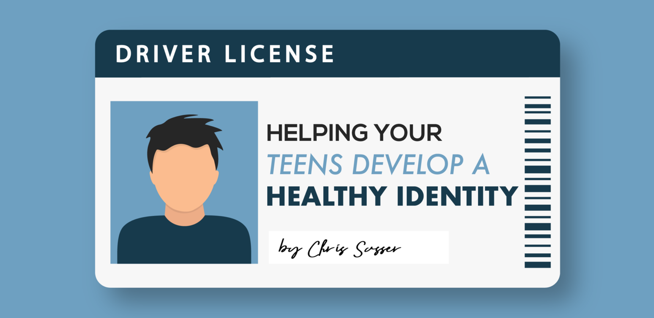 Helping Your Teens Develop a Healthy Identity — YM360