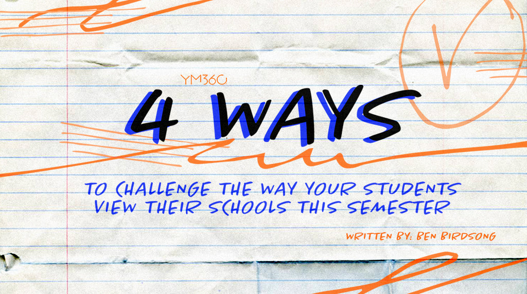 4 Ways to Challenge the Way Your Students View Their Schools This Seme ...