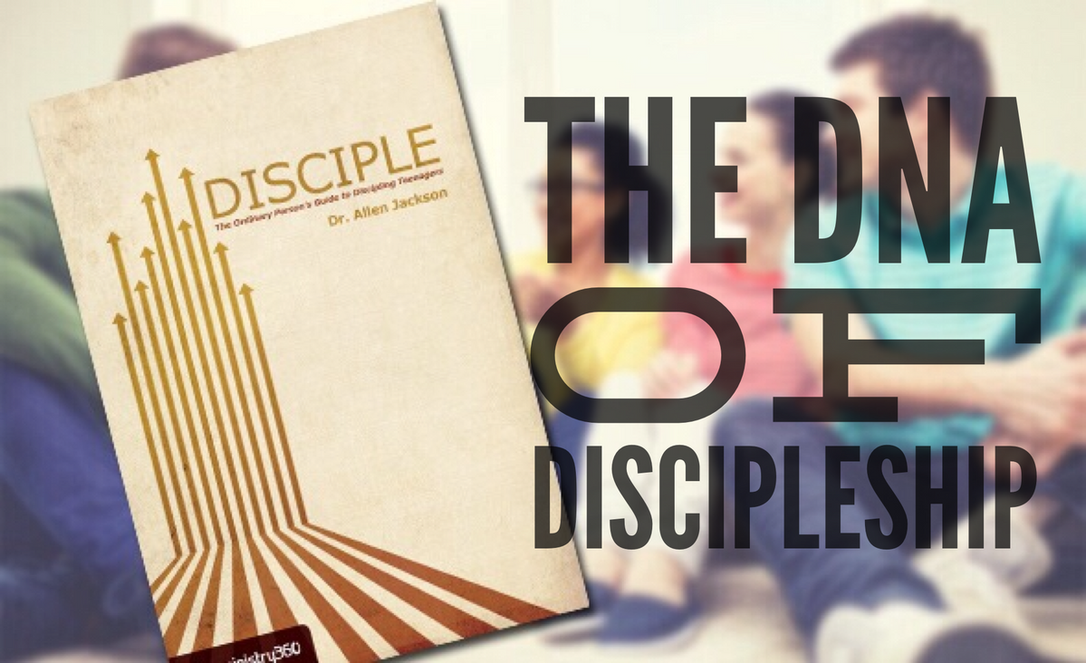 The DNA Of Discipleship: An Excerpt From "DISCIPLE" By Dr. Allen Jacks ...