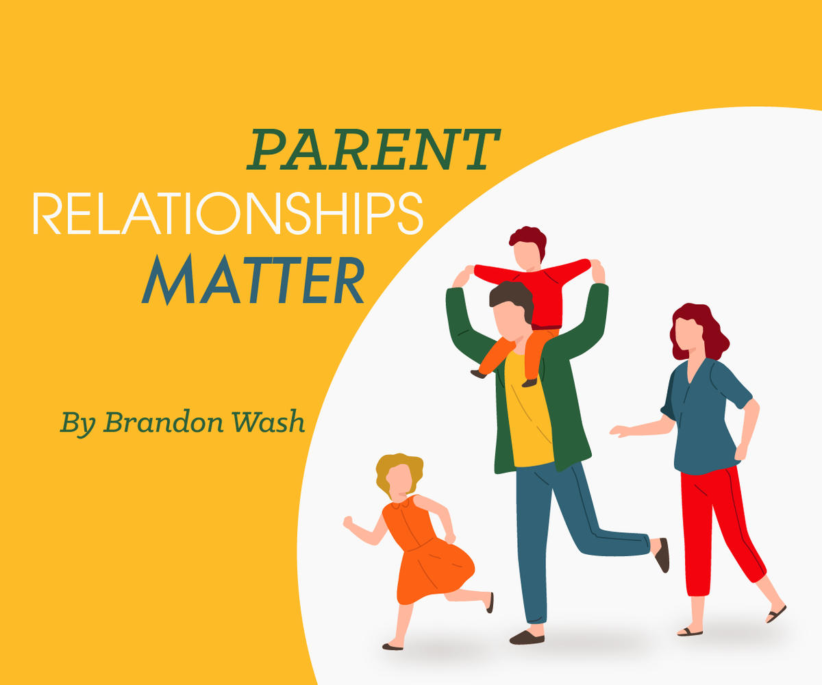 Parent Relationships Matter — YM360