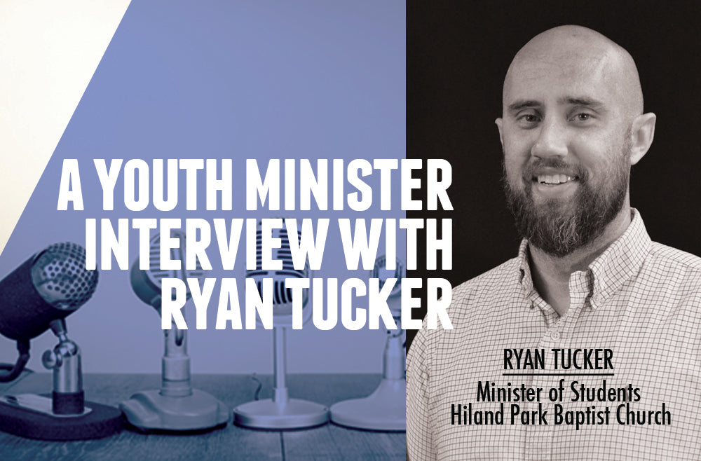 A Youth Minister Interview With Ryan Tucker — YM360