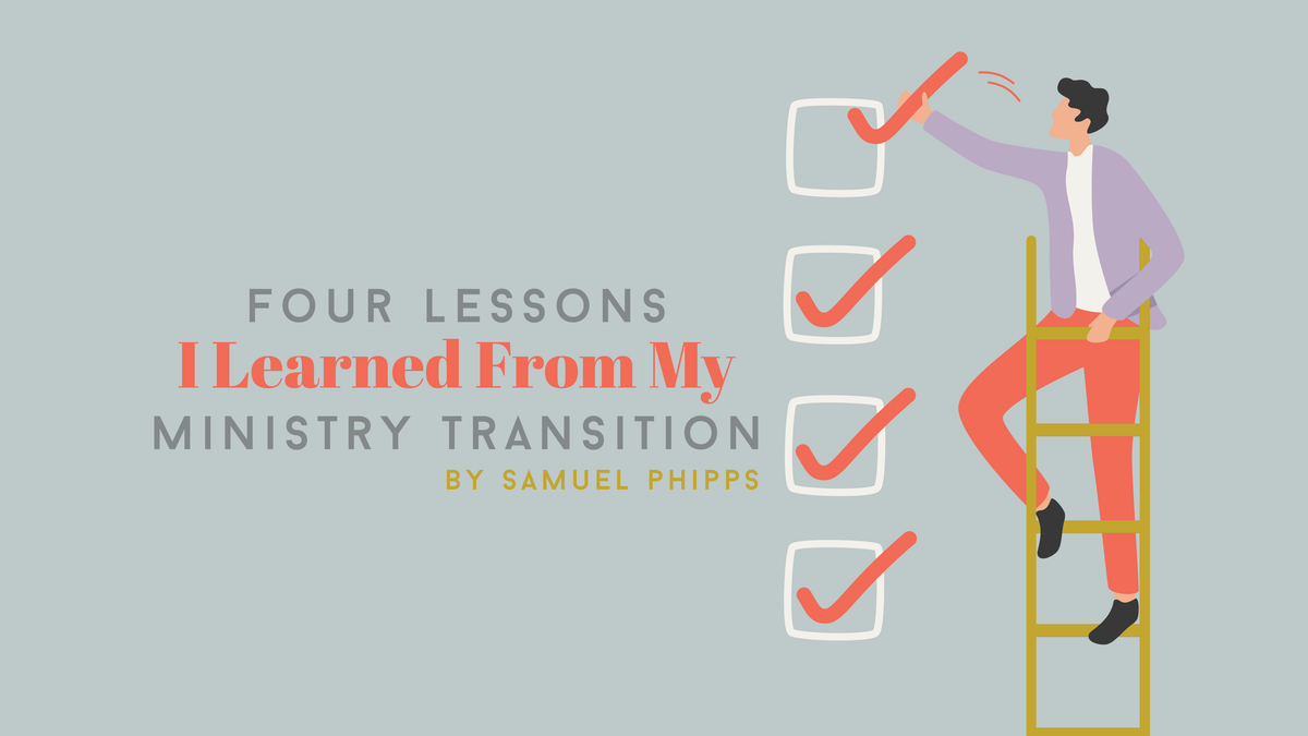 Four Lessons I Learned From My Ministry Transition — YM360