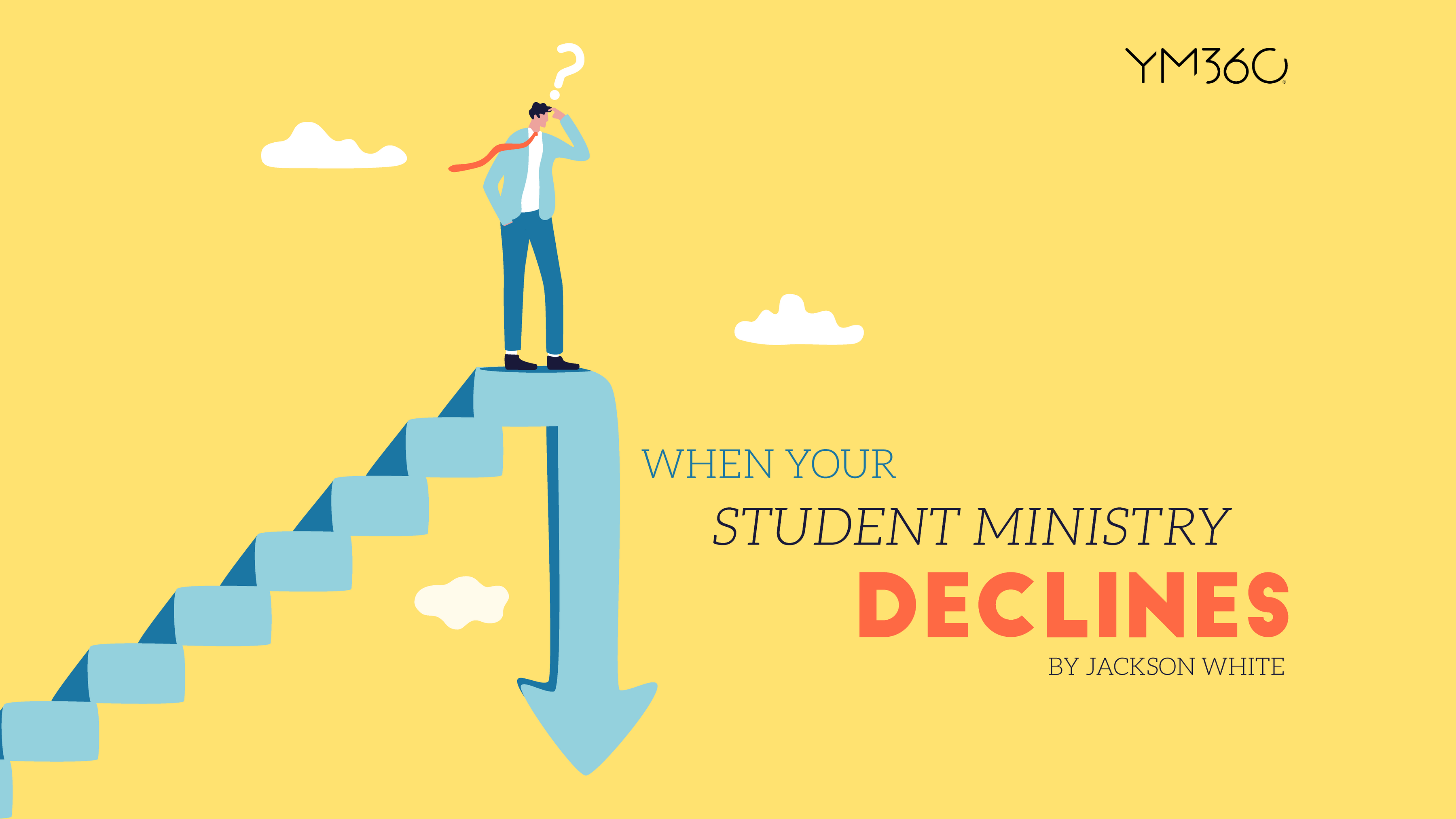5 Tips When Your Student Ministry Declines — YM360