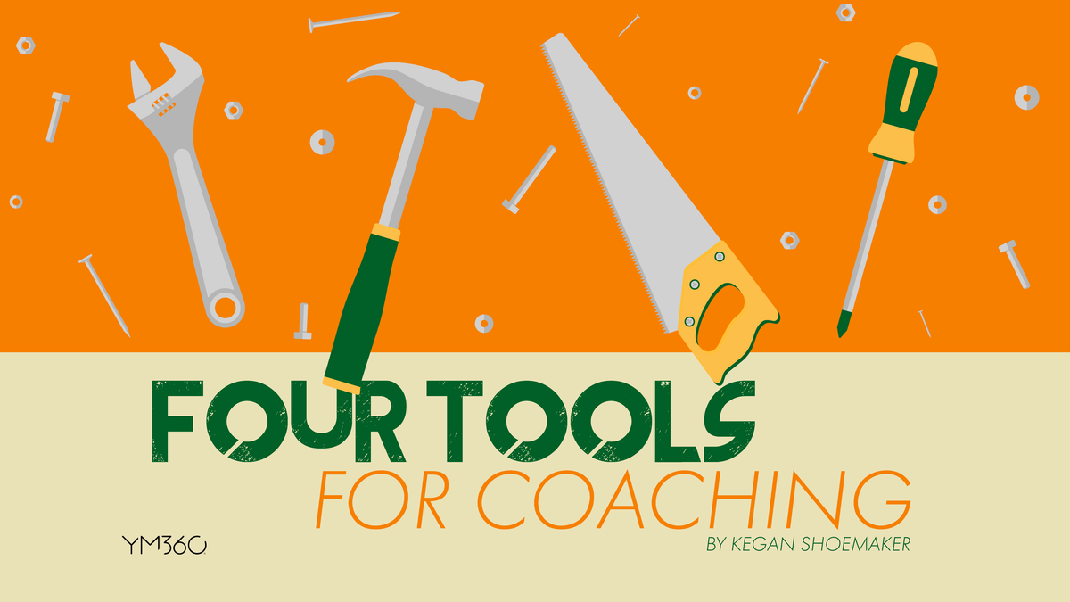 Four Tools for Coaching Leaders — YM360