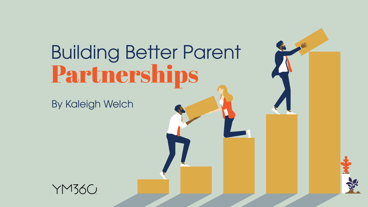 Building Better Parent Partnerships — YM360