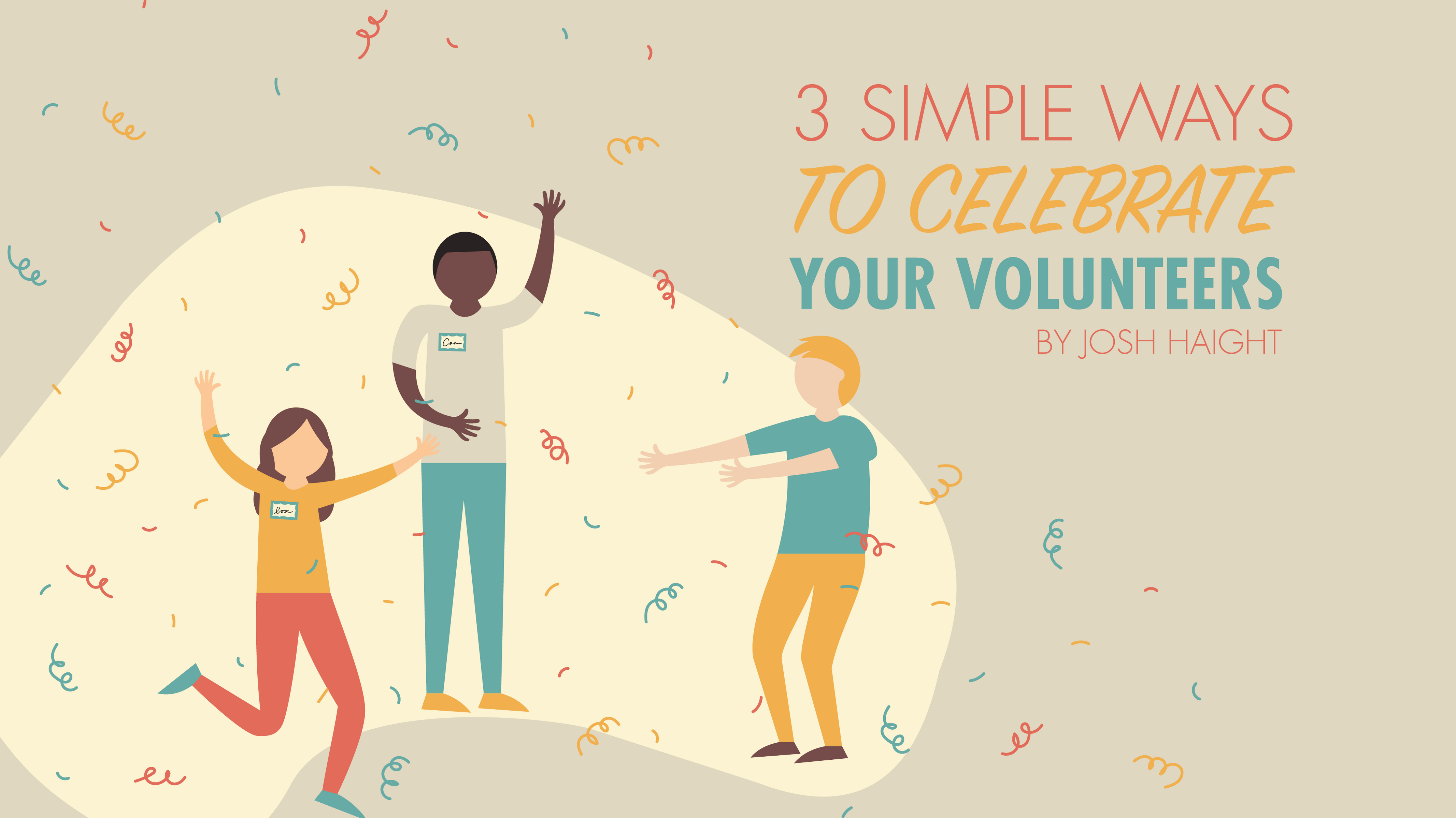 3 Simple Ways to Celebrate Your Volunteers — YM360