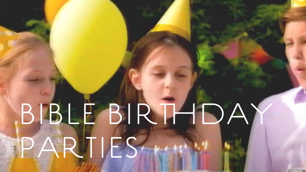 Bible Birthday Parties — YM360