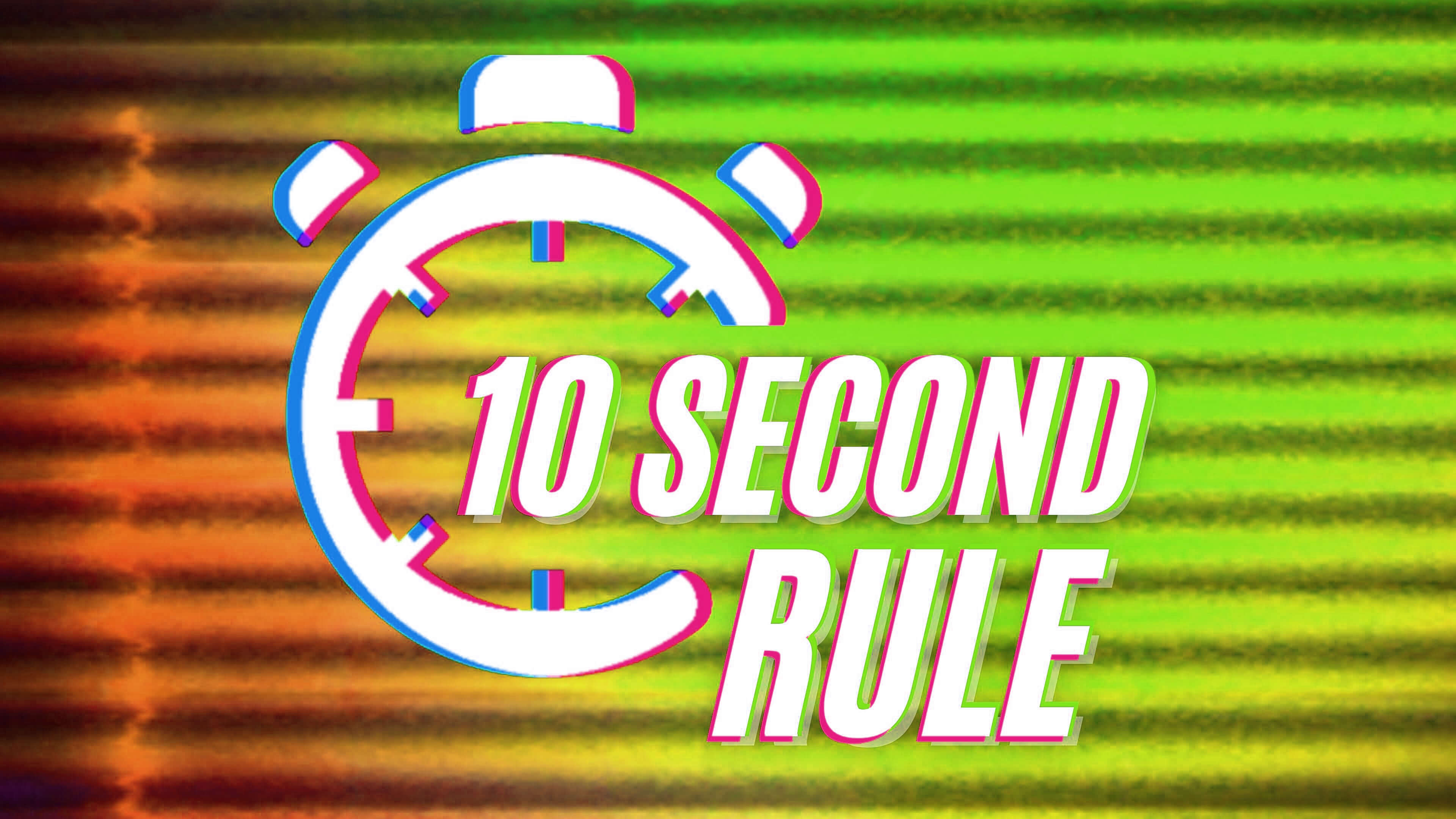 10 Second Rule YM360 10 Second Rule YM360