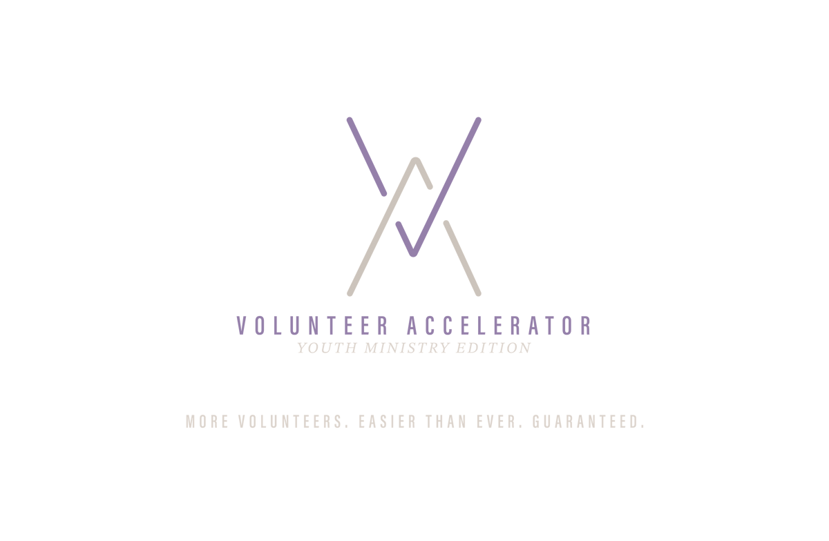 Volunteer Accelerator: Youth Ministry Edition — YM360