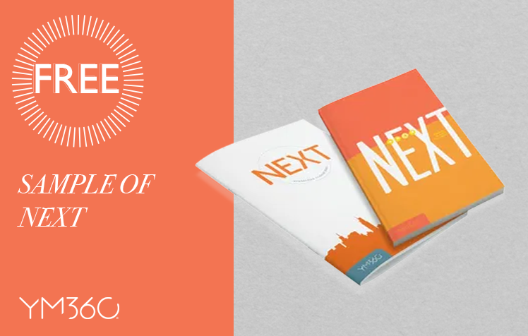 Get a FREE Sample of Next — YM360