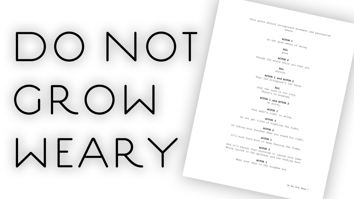 "Do Not Grow Weary" Script — YM360